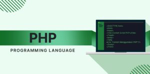 Apa Itu PHP? Pengertian, Sejarah, dan Fungsinya